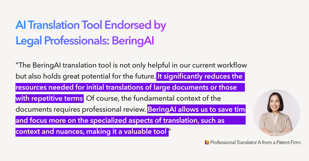 AI Translation Tool Endorsed by Legal Document Professionals: BeringAI - Bering Lab